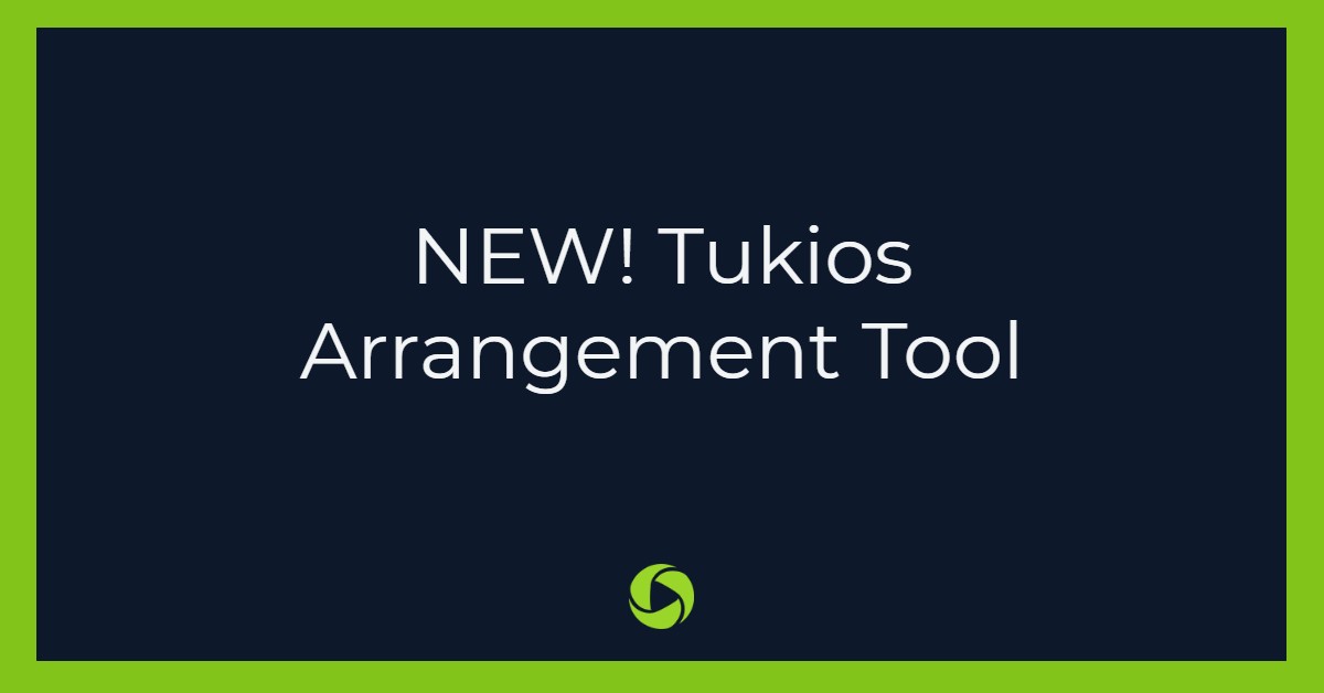 New Tukios Arrangement Tool